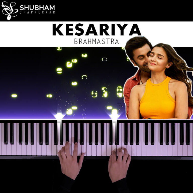 Kesariya – Brahmastra Advanced Level – Shubham Chapnerkar